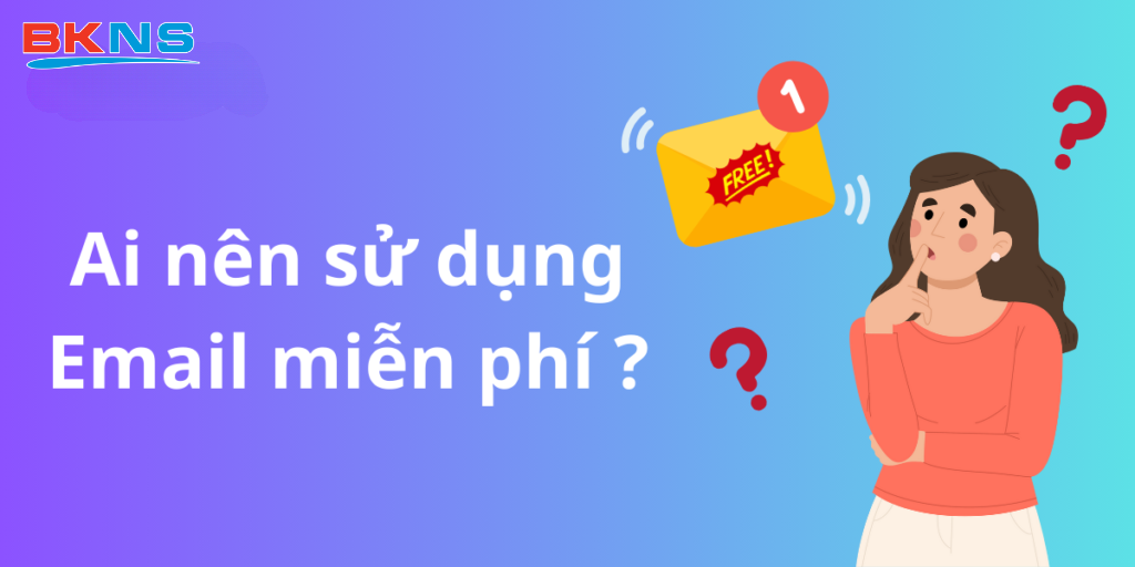 [2026] Top 15 nhà cung cấp email miễn phí tốt nhất